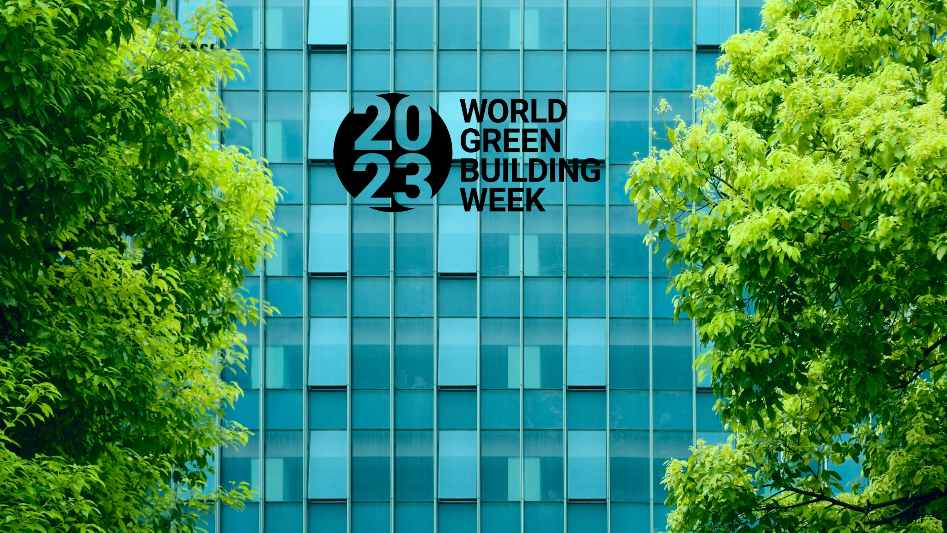 El WorldGBC lanza el World Green Building Week para fortalecer la ...